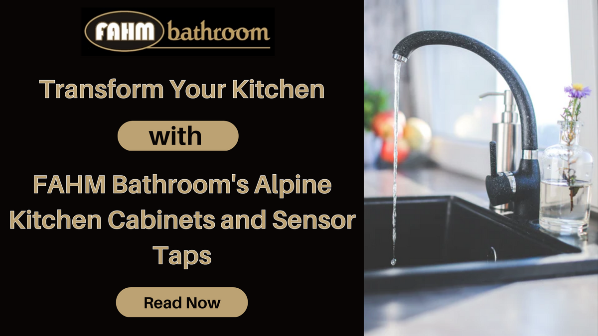 Alpine Kitchen Cabinets and Sensor Taps | FAHM Bathrooms Blog ...